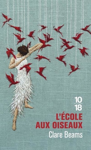 L'école aux oiseaux de Clare Beams - Poche - Livre - Decitre