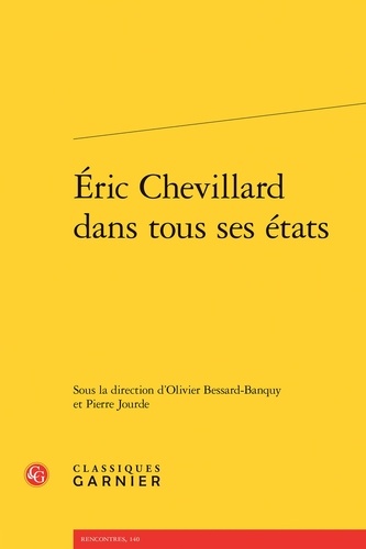 Eric chevillard dans tous ses états de Classiques Garnier - Livre - Decitre