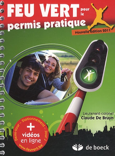 Feu vert pour le permis pratique de Claude De Bruyn - Livre - Decitre