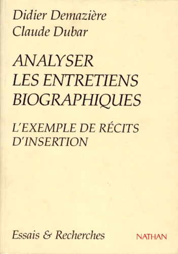 Analyser Les Entretiens Biographiques. L'Exemple... de Claude Dubar ...
