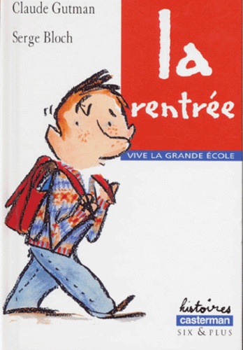 Vive La Grande Ecole : La Rentree de Claude Gutman - Poche - Livre ...
