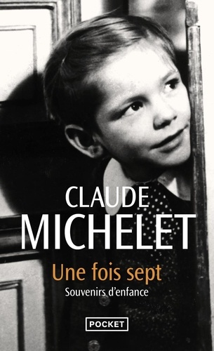 Une fois sept de Claude Michelet - Poche - Livre - Decitre