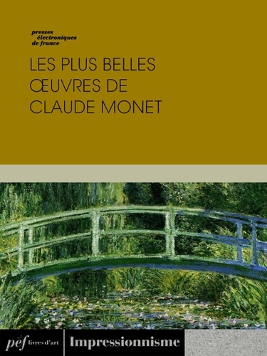 Les plus belles œuvres de Claude Monet de Claude Monet - PDF - Ebooks - Decitre