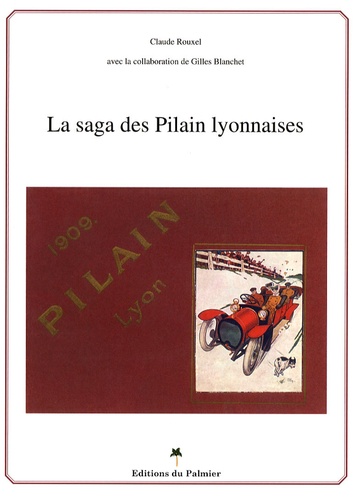 La saga des Pilain lyonnaises de Claude Rouxel - Livre - Decitre