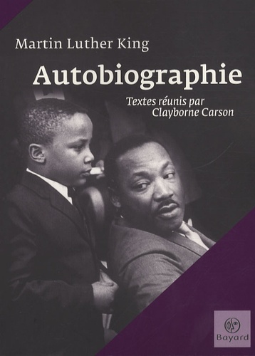 Martin Luther King - Autobiographie de Clayborne Carson - Livre - Decitre
