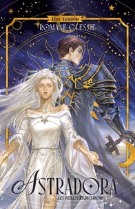 Astradora de Romane Clessie - Decitre