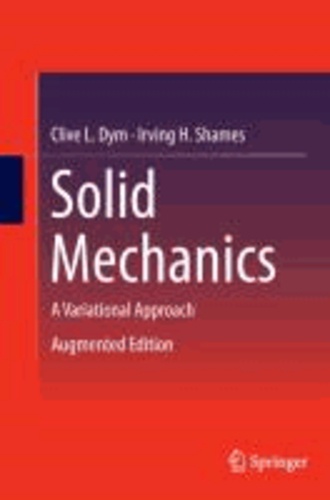 Solid Mechanics - A Variational Approach,... de Clive L. Dym - Livre ...