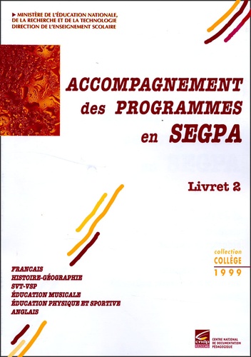 Accompagnement des Programmes en SEGPA Livret 2 de CNDP - Livre - Decitre
