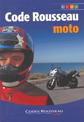 Code Rousseau moto de Codes Rousseau - Livre - Decitre