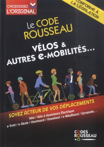 Le Code Rousseau vélo & autres e-mobilités... de Codes Rousseau - Grand ...
