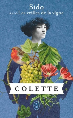 Sido - Suivi de Les vrilles de la vigne de Colette - ePub - Ebooks ...