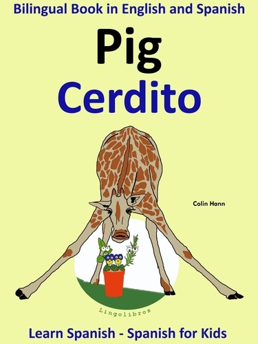 Learn Spanish: Spanish for Kids. Bilingual Book... - Colin Hann ...