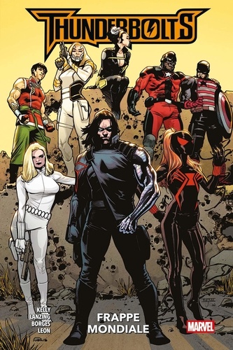 Thunderbolts : Worldstrike de Colin Kelly - Livre - Decitre