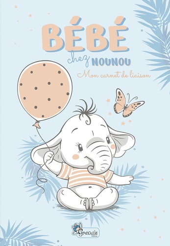 Bébé chez nounou - Mon carnet de liaison de Collectif - Livre - Decitre