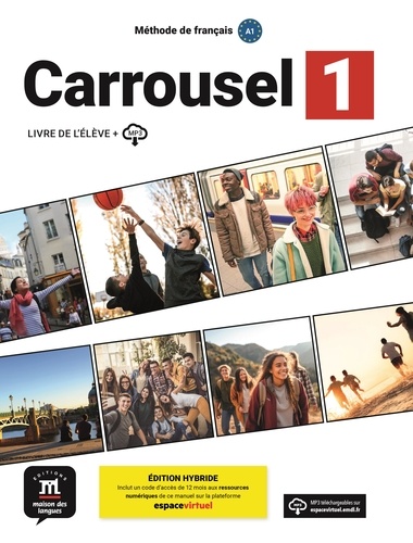Carrousel 1 - Livre de l´élève. Éd hybride de Collectif - Livre - Decitre