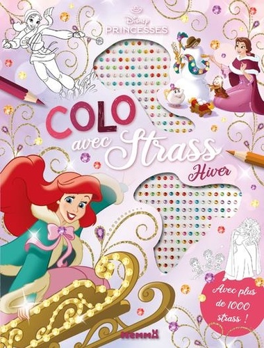 Disney Princesses - Colo avec strass - Hiver de Collectif - Livre - Decitre