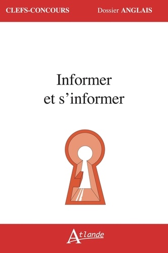 Informer et s'informer de Collectif - Livre - Decitre