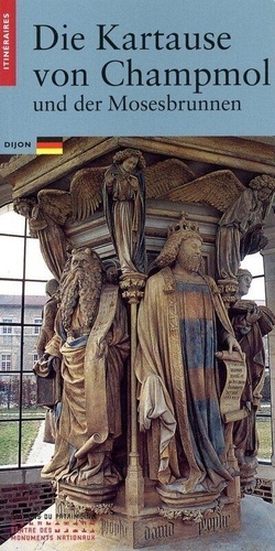 La Chartreuse de Champmol et le puits de... de Collectif - Livre - Decitre