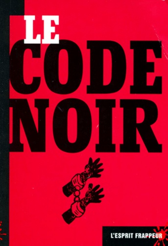 Le code noir de Collectif - Poche - Livre - Decitre