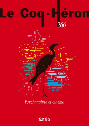 Le Coq Héron 266 - Psychanalyse et cinéma - Collectif | Decitre