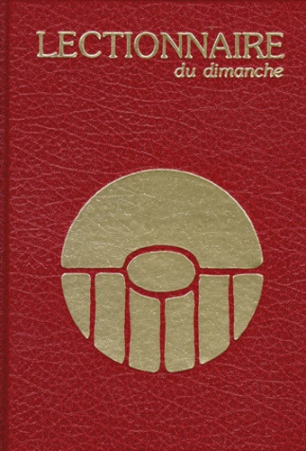 LECTIONNAIRE. Pour les messes du dimanche, 2ème... de Collectif - Livre ...