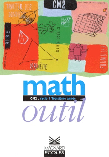 Maths outil CM2 - Cycle 3, 3ème année de Collectif - Livre - Decitre