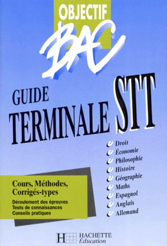 Objectif bac - Guide terminale STT de Collectif - Livre - Decitre