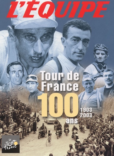 Tour de France 100 ans (1903-2003) Coffret 3... de Collectif - Livre - Occasion - Decitre