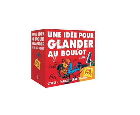 Une idée par jour pour glander au bureau 2016 - Collectif - Livres ...