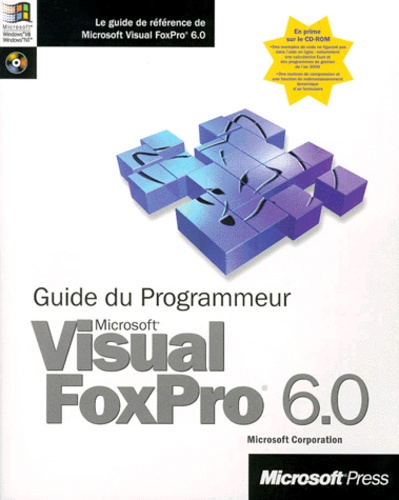 Visual Foxpro 6.0. Guide Du Programmeur, Avec... de Collectif - Livre ...