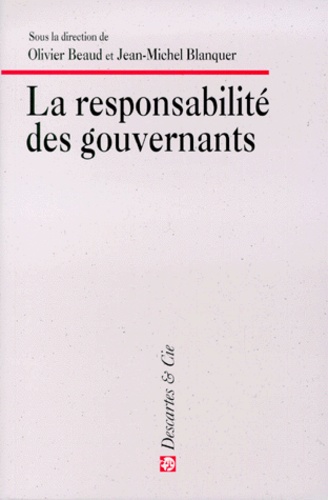 La responsabilité des gouvernants de Olivier Beaud - Livre - Decitre