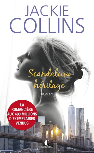 Scandaleux héritage - Jackie Collins | Decitre