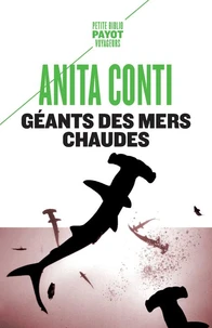 Géants des mers chaudes de Anita Conti - Decitre