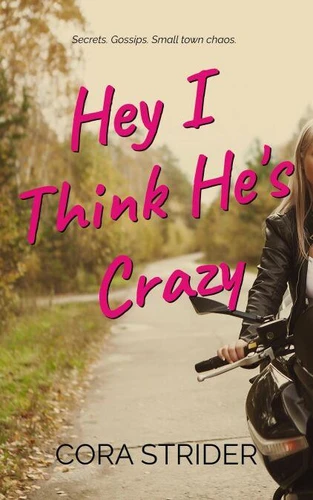 Hey I Think He's Crazy de Cora Strider - Decitre
