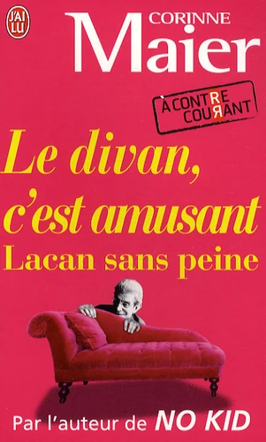 Le divan, c'est amusant de Corinne Maier - Decitre