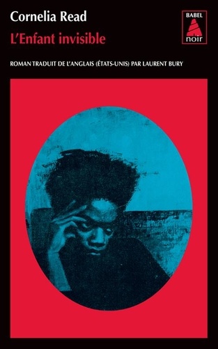 L'enfant invisible de Cornelia Read - Poche - Livre - Decitre