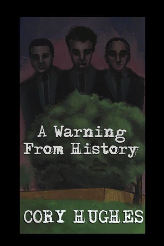 A Warning From History - Cory Hughes - Ebooks - Furet du Nord