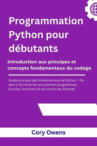 Programmation Python pour débutants de Cory Owens - Decitre