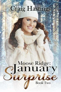 Moose Ridge: Ending to Beginning de Craig Hastings - Decitre