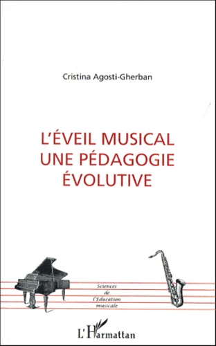 L'Eveil Musical, Une Pedagogie Evolutive de Cristina Agosti-Gherban ...