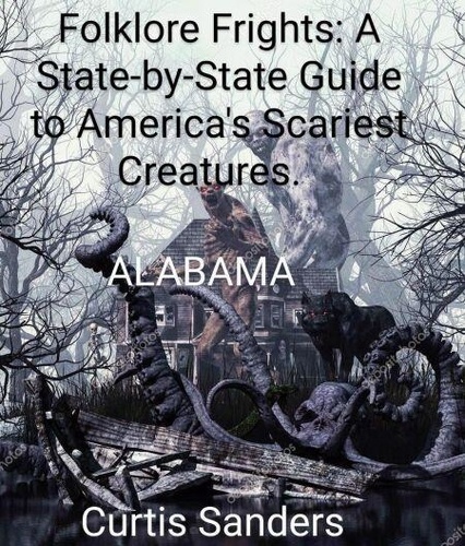 Folklore Frights: A State-by-State Guide to... de Curtis Sanders - ePub - Ebooks - Decitre