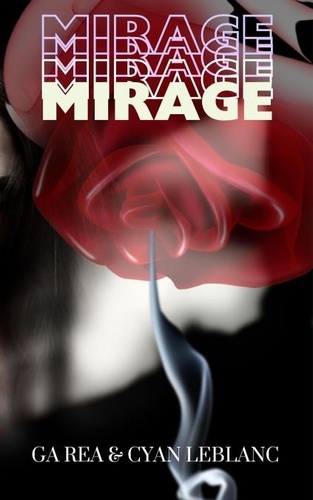 Mirage - Velvet Legacy, #1 de Cyan LeBlanc - ePub - Ebooks - Decitre