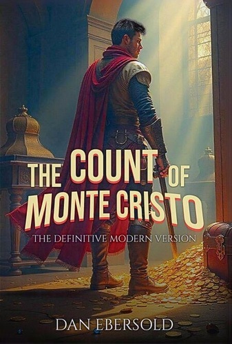 The Count of Monte Cristo: The Definitive Modern... de Dan Ebersold - ePub - Ebooks - Decitre