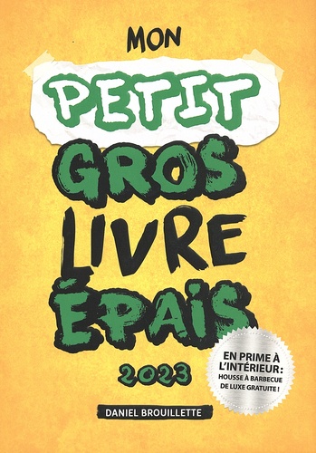 Mon petit gros livre épais de Daniel Brouillette - Grand Format - Livre ...
