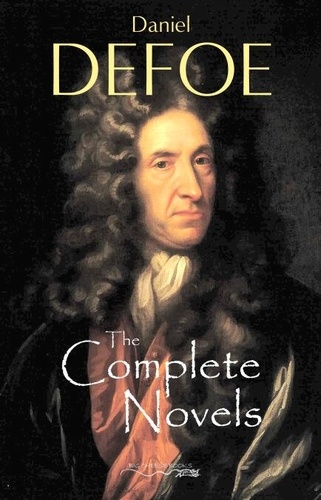The Complete Novels of Daniel Defoe de Daniel Defoe - ePub - Ebooks ...