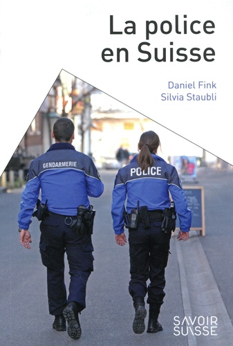 La police en Suisse - Daniel Fink - Livres - Furet du Nord