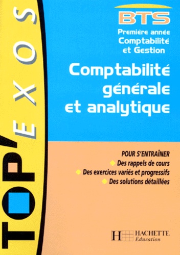 Comptabilité générale et analytique - BTS... de Daniel Freiss - Poche ...