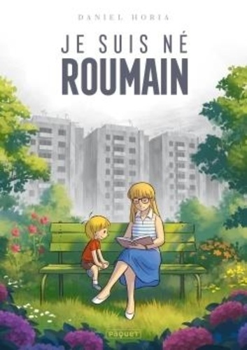 Je suis né Roumain de Daniel Horia - Album - Livre - Decitre