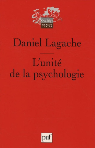 L'unité de la psychologie - Psychologie... de Daniel Lagache - Livre ...