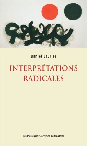 Interprétations radicales de Daniel Laurier - PDF - Ebooks - Decitre